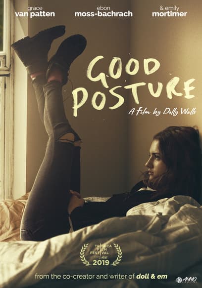 Watch Good Posture (2019) - Free Movies | Tubi