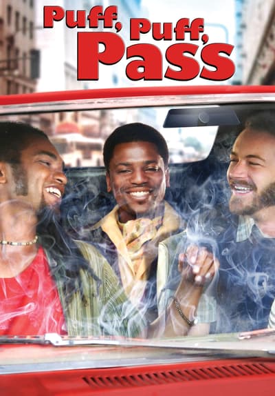 Watch Puff, Puff, Pass (2006) - Free Movies | Tubi