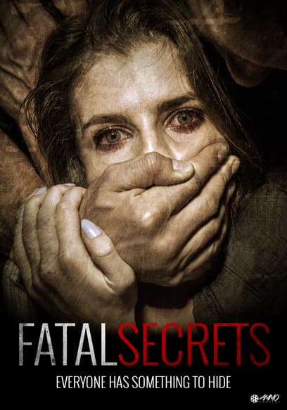 Watch Fatal Secrets (2008) - Free Movies | Tubi