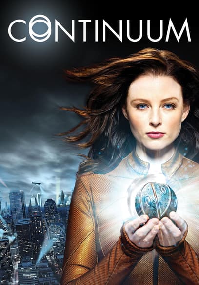 Watch Continuum Season 4 - Free TV Shows | Tubi