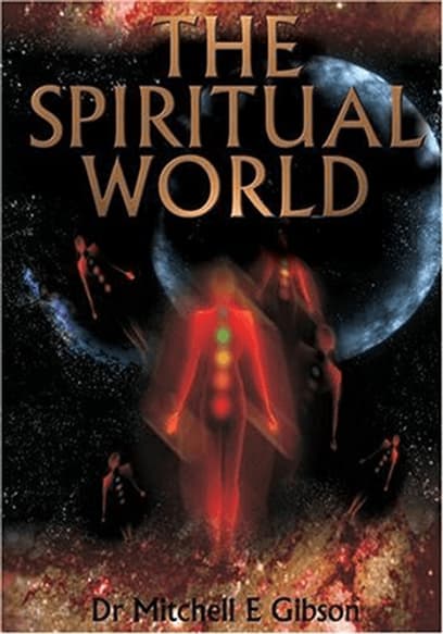 Watch The Spiritual World - Free Movies | Tubi