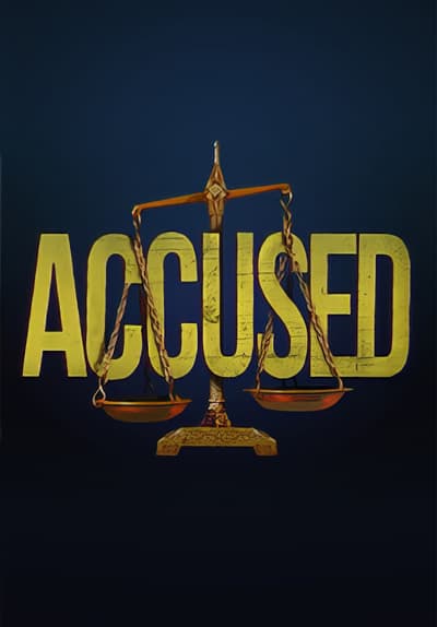 Watch Accused Streaming Online | Tubi Free TV
