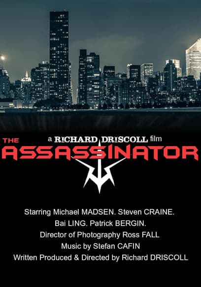 Watch The Assassinator (2017) - Free Movies | Tubi