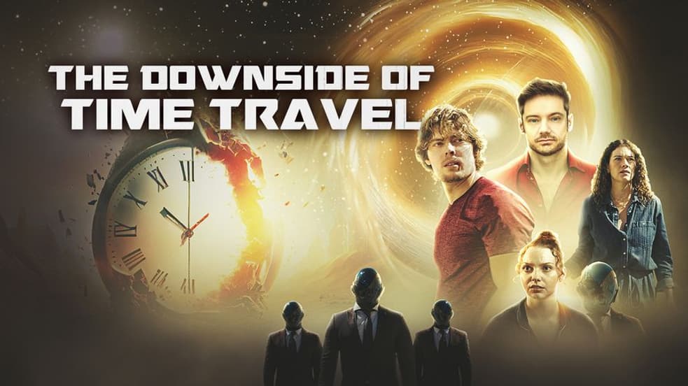 Watch The Downside of Time Travel Streaming Online | Tubi Free TV