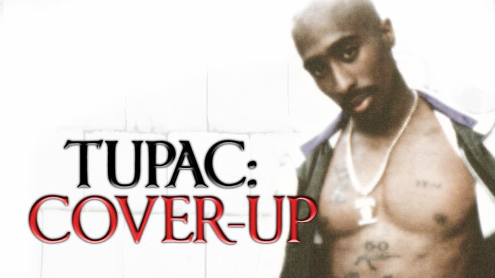 Watch Tupac: Cover-Up Streaming Online | Tubi Free TV