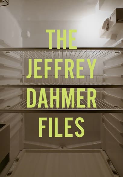 Watch The Jeffrey Dahmer Files (2013) - Free Movies | Tubi