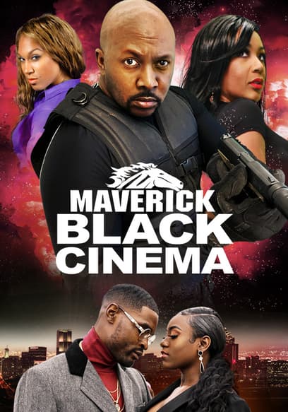 Watch Maverick Black Cinema - Free Live TV | Tubi