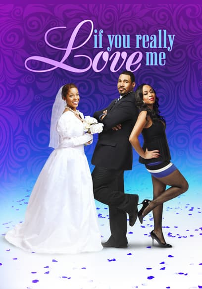 Watch If You Really Love Me (2015) - Free Movies | Tubi
