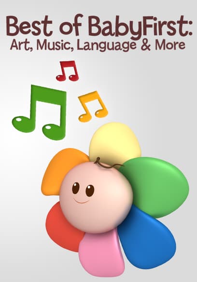 Watch Best of BabyFirst - Free TV Shows | Tubi