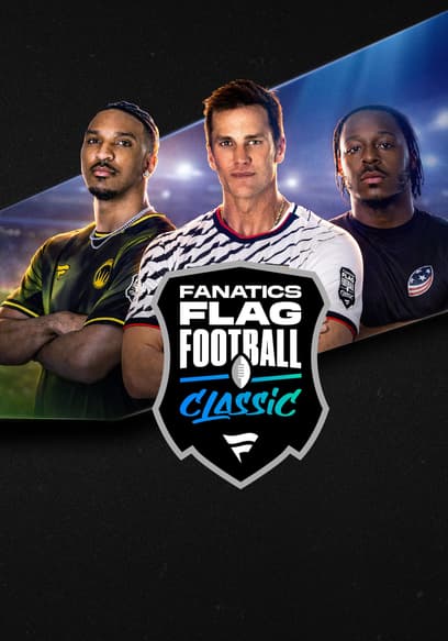 Watch The Fanatics Flag Football Classic (2026) - Free Movies | Tubi