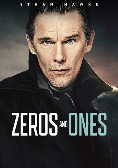 Watch Zeros and Ones (2022) - Free Movies | Tubi
