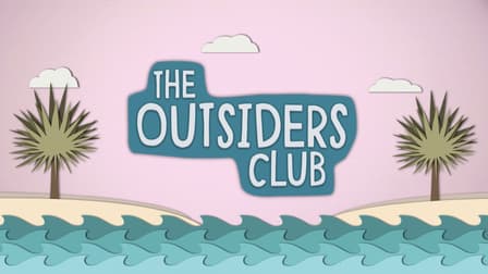 Watch The Outsiders Club - Free TV Shows | Tubi