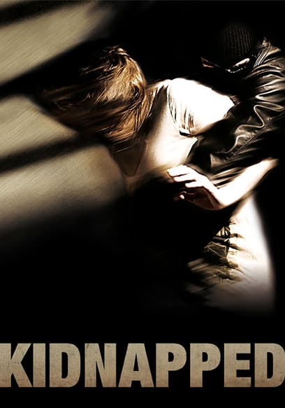 Watch Kidnapped (2010) - Free Movies | Tubi