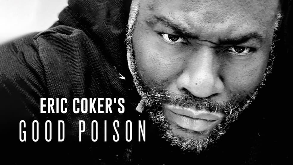 Watch Eric Coker's Good Poison Streaming Online | Tubi Free TV