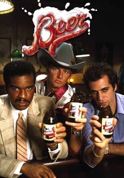 Watch Beer (1985) - Free Movies | Tubi