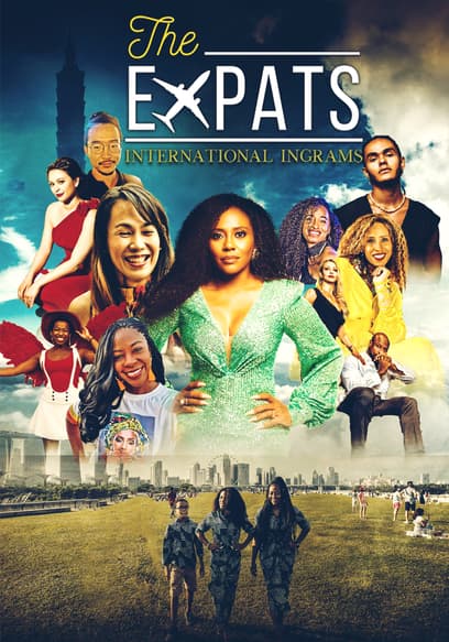Watch The Expats: International Ingrams S02:E01 - Chicken Nugget and ...