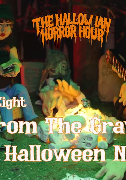 Watch The Hallow Ian Horror Hour S01:E08 - Dead From the Graveyard ...