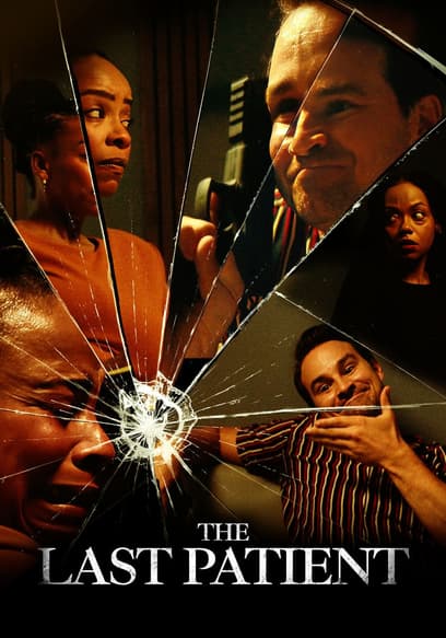 Watch The Last Patient (2024) - Free Movies | Tubi