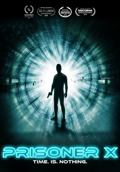 Watch Prisoner X (2016) - Free Movies | Tubi