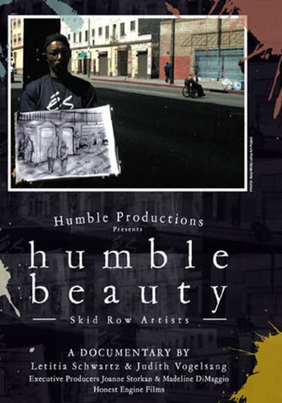 Watch Humble Beauty: Skid Row Artists (2013) - Free Movies | Tubi