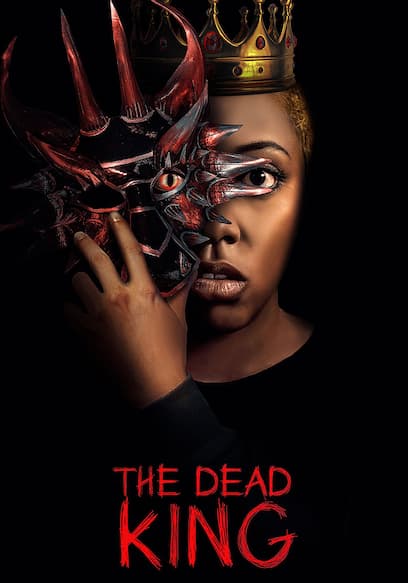 Watch The Dead King (2018) - Free Movies | Tubi