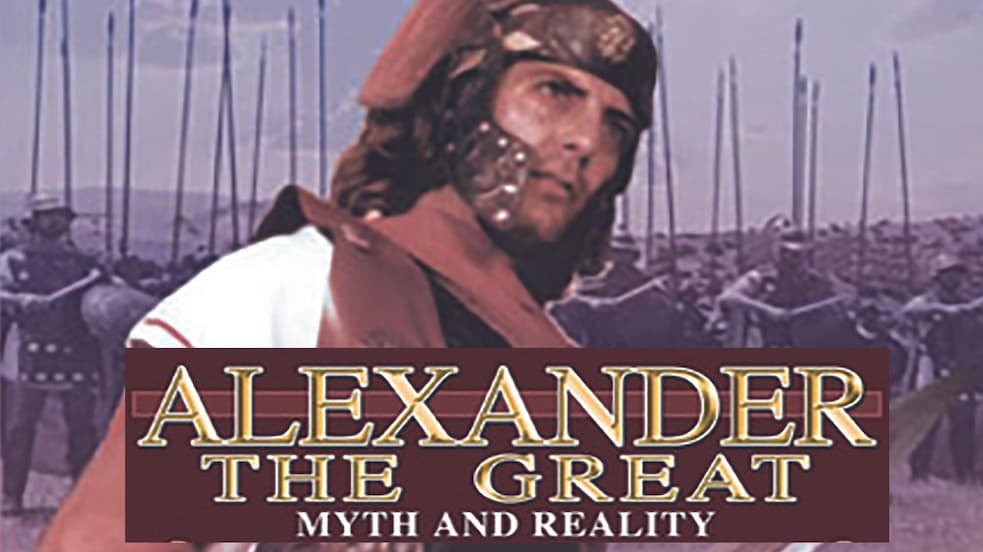 Watch Alexander the Great: Myth & Reality Streaming Online | Tubi Free TV
