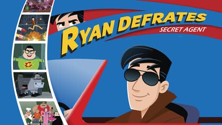 Watch Ryan Defrates: Secret Agent - Free TV Shows | Tubi