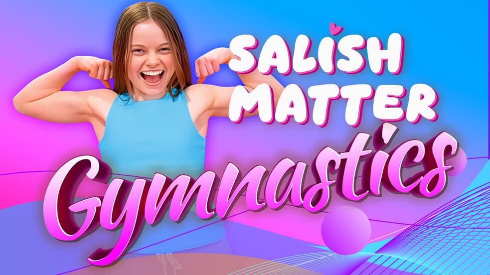 Watch Salish Matter: Gymnastics Streaming Online | Tubi Free TV