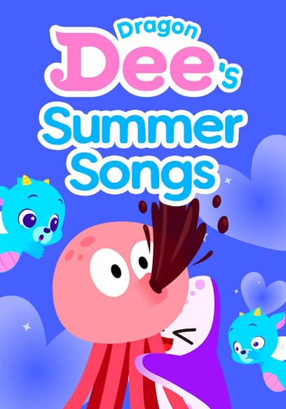 Watch Dragon Dee's Summer Songs (2021) - Free Movies | Tubi