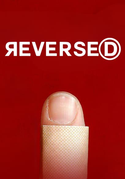Watch Reversed - Free TV Shows | Tubi
