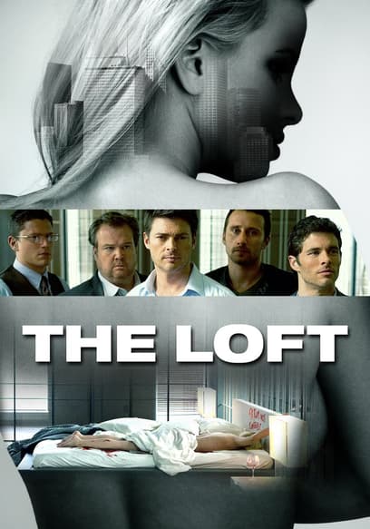 Watch The Loft (2014) - Free Movies | Tubi