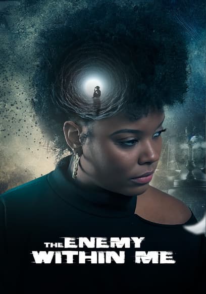 Watch The Enemy Within Me (2025) - Free Movies | Tubi