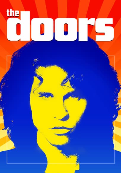 Watch The Doors (1991) - Free Movies | Tubi