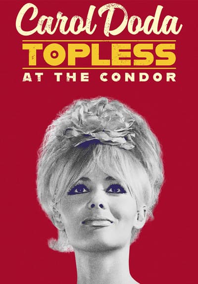 Watch Carol Doda: Topless at the Condor (2023) - Free Movies | Tubi