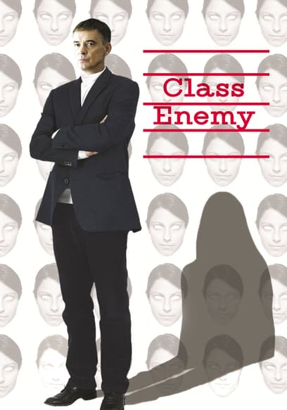 Watch Class Enemy (2013) - Free Movies | Tubi