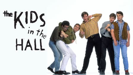 Watch The Kids in the Hall - Free TV Shows | Tubi