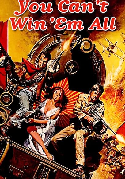 Watch You Can't Win 'Em All (1970) - Free Movies | Tubi