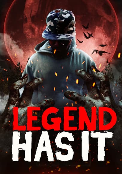 Watch Legend Has It (2024) - Free Movies | Tubi