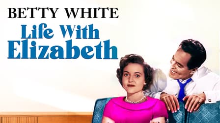 Watch Life With Elizabeth - Free TV Shows | Tubi