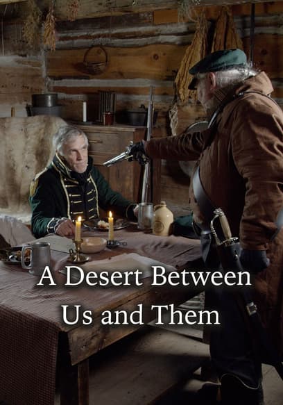 Watch A Desert Between Us and Them Streaming Online | Tubi Free TV