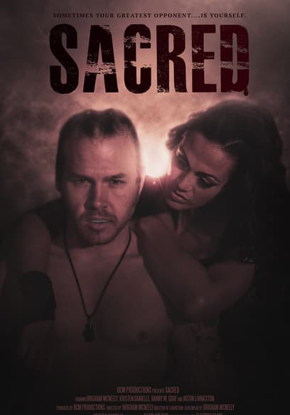 Watch Sacred (2017) - Free Movies | Tubi