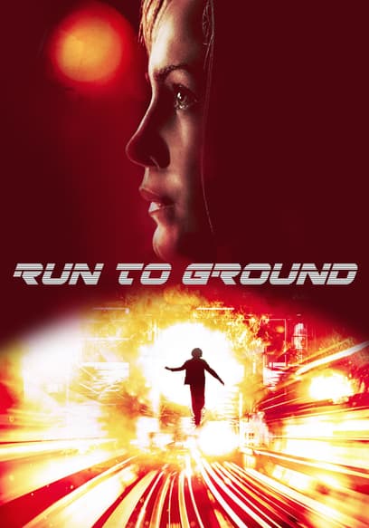 Watch Run to Ground (2010) - Free Movies | Tubi