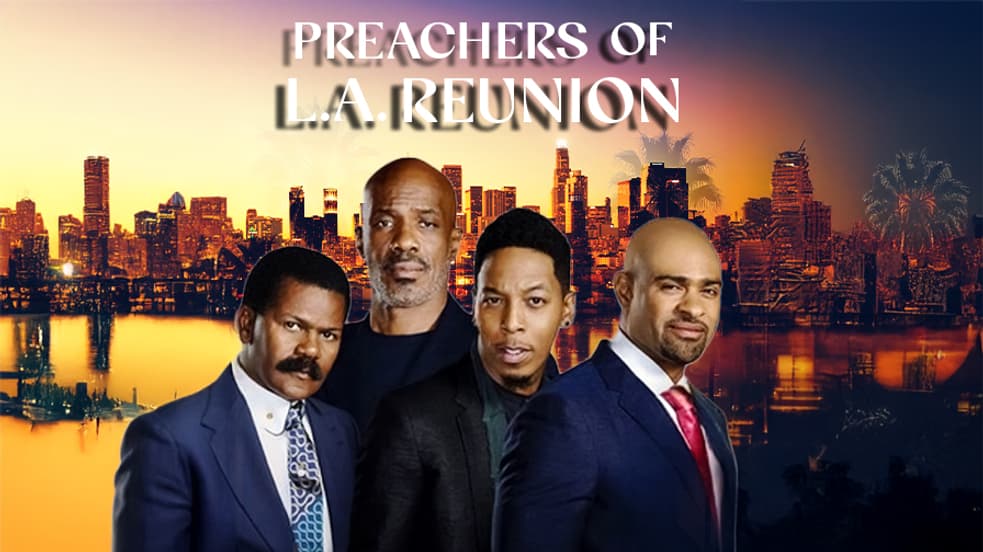 Watch Preachers of LA: Reunion - Free TV Shows | Tubi
