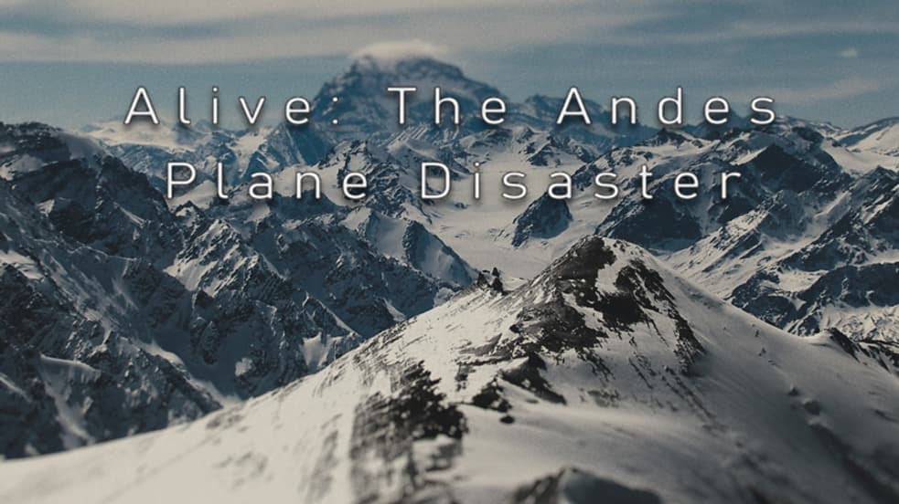 Watch Alive: The Andes Plane Disaster Streaming Online | Tubi Free TV