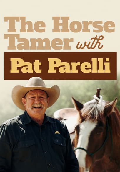 Watch The Horse Tamer with Pat Parelli S01:E07 - Mary & Milo - Free TV ...