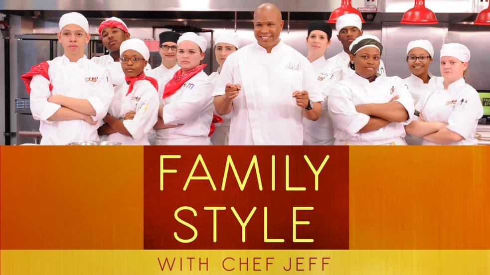 Watch Family Style With Chef Jeff Streaming Online | Tubi Free TV