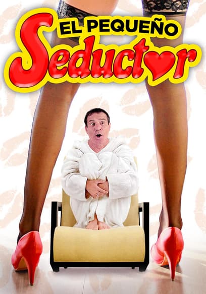 Watch El pequeño seductor (2015) - Free Movies | Tubi
