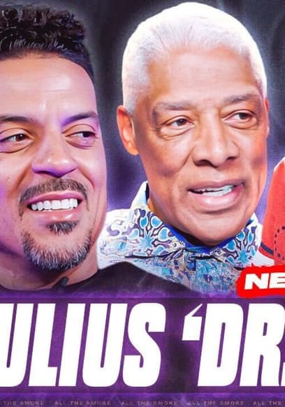 Watch All the Smoke S06:E25 - Julius 'Dr. J' Erving - Free TV Shows | Tubi