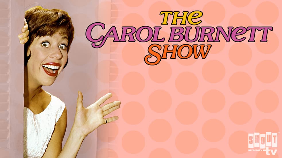 Watch The Carol Burnett Show Season 2 - Free TV Shows | Tubi