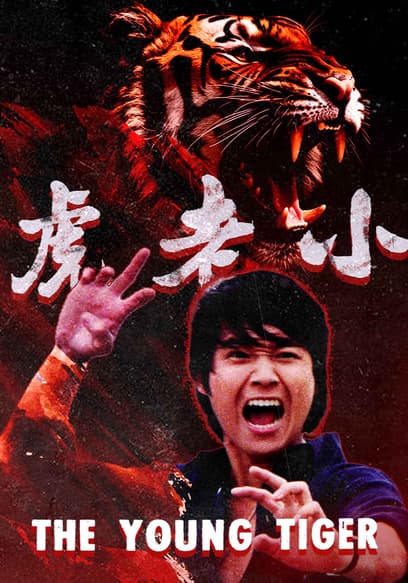 Watch The Young Tiger (1973) - Free Movies | Tubi